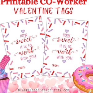 Coworker Valentines Day Tags – How Sweet It is to Work With You ...