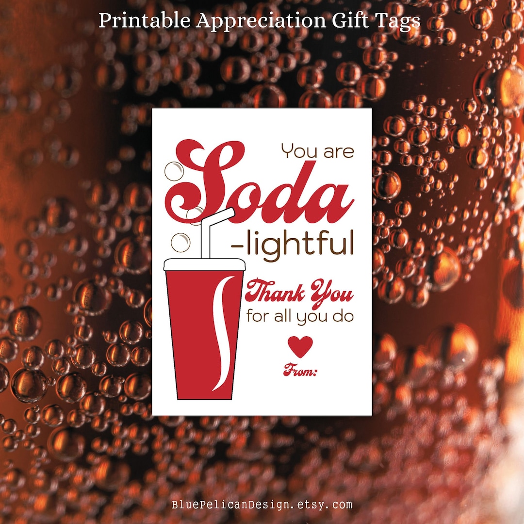 Printable Soda Appreciation Gift Tags for Coke – Soda Delightful ...