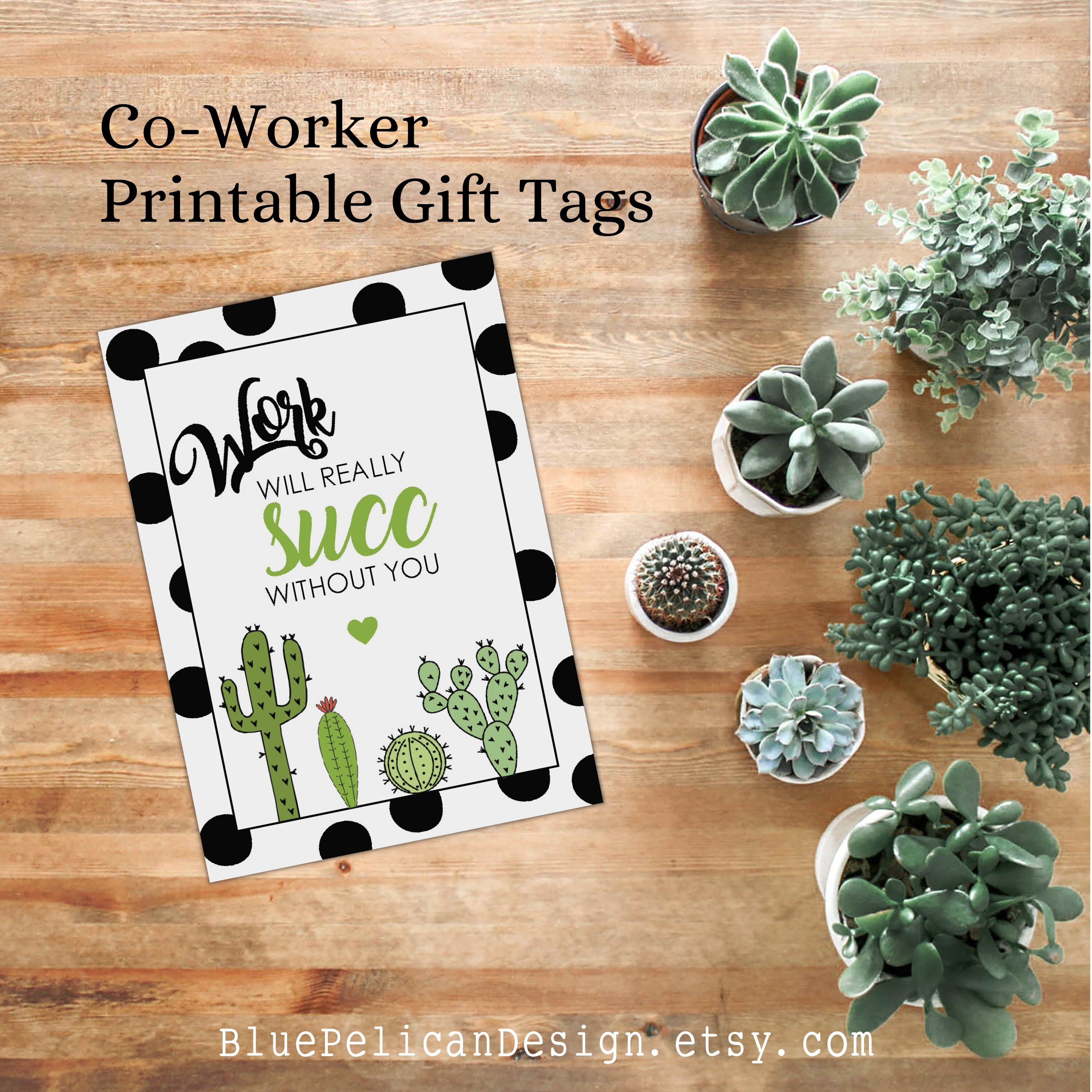 Co-worker Leaving – Succulent Gift Tags – Employee Printable Gift Tags ...