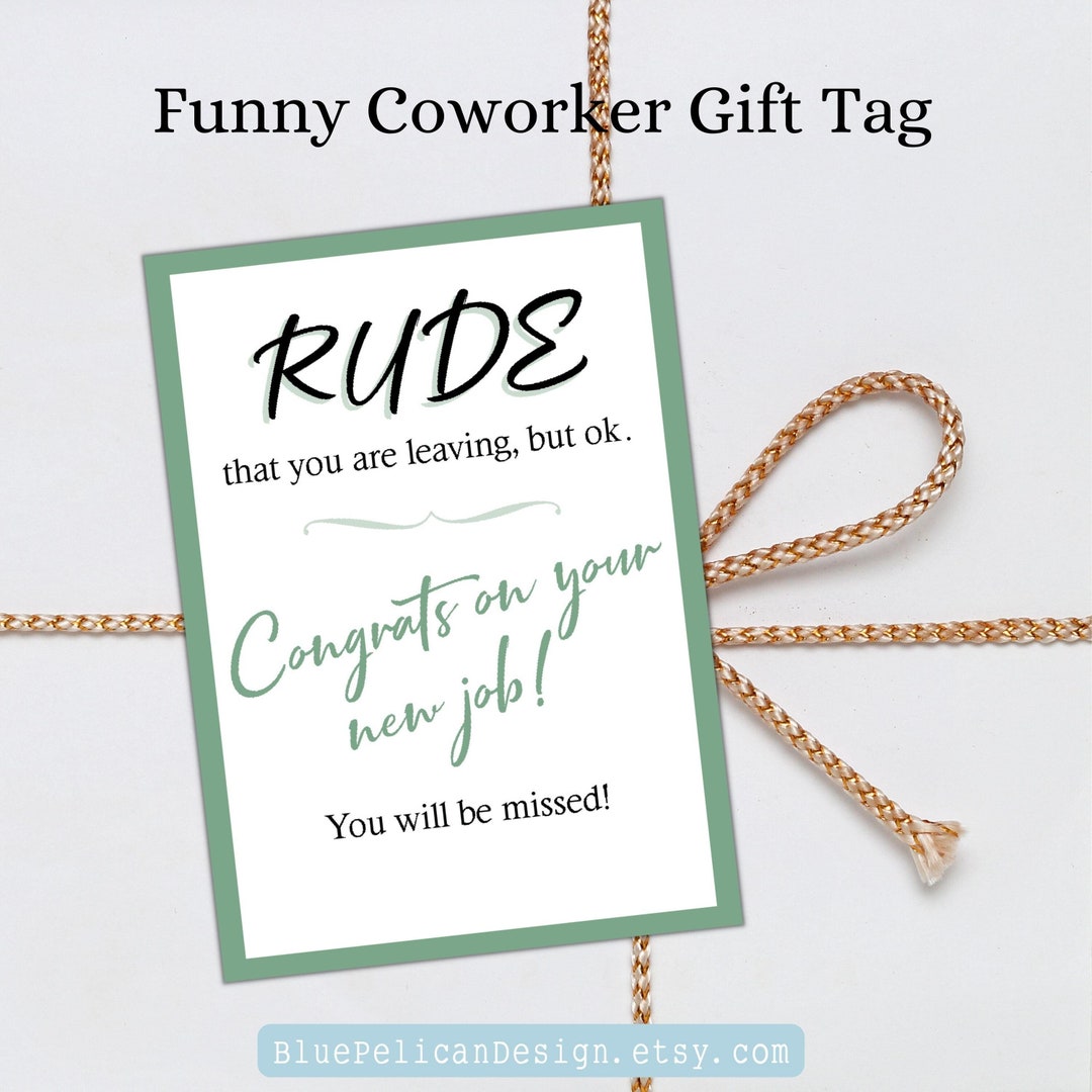 Funny Coworker Leaving Gift Tag – Printable Goodbye Gift (digital ...