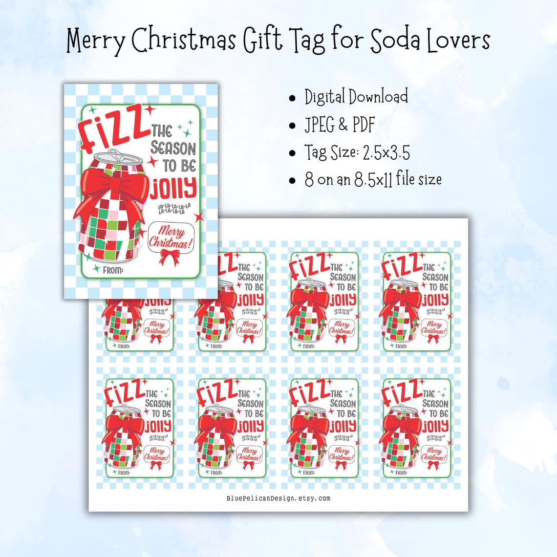 Printable Christmas Gift Tag, Fizz the Season to Jolly Soda Pop Tag for ...