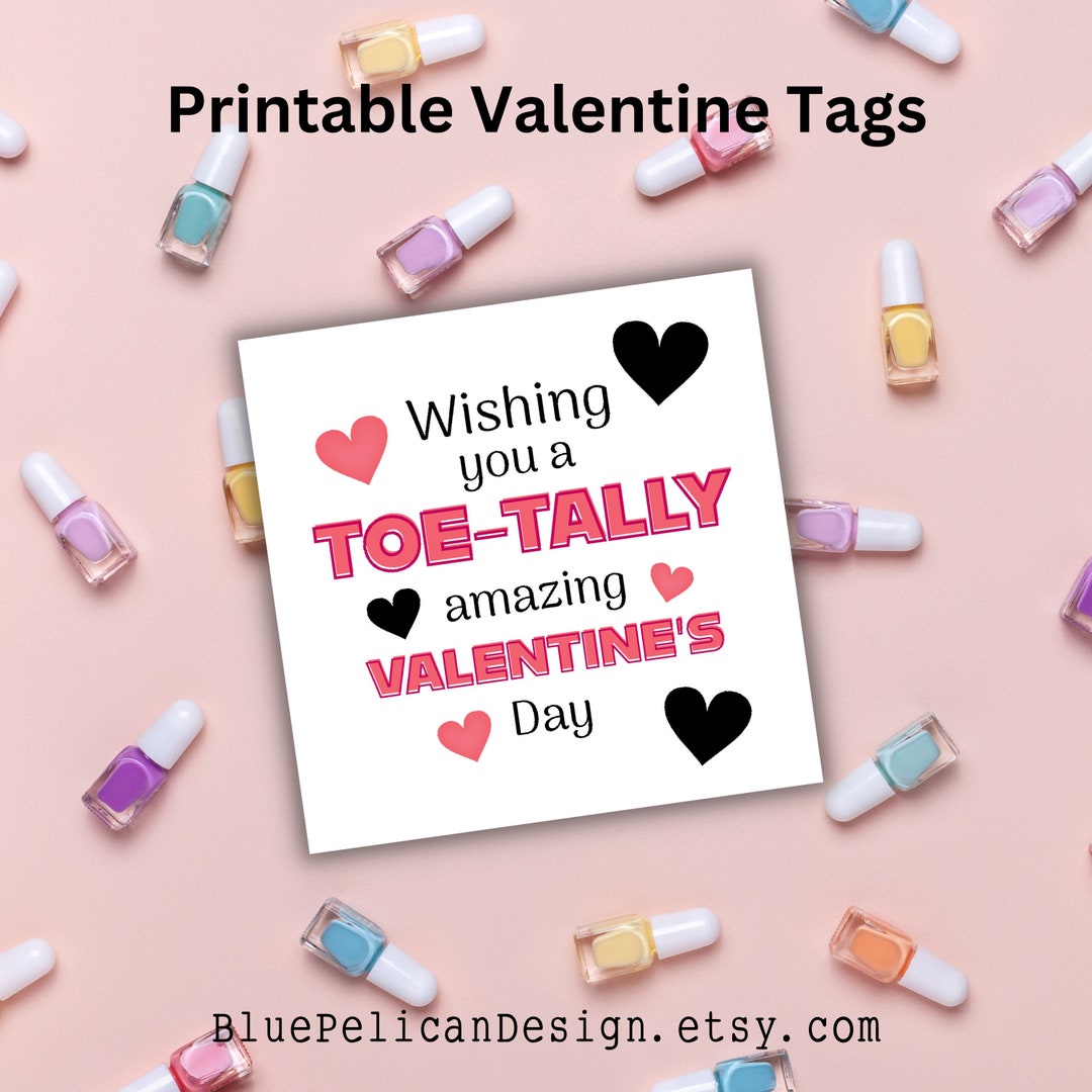 Printable Valentine Card – Wishing You a Toe-tally, Valentine Tag ...