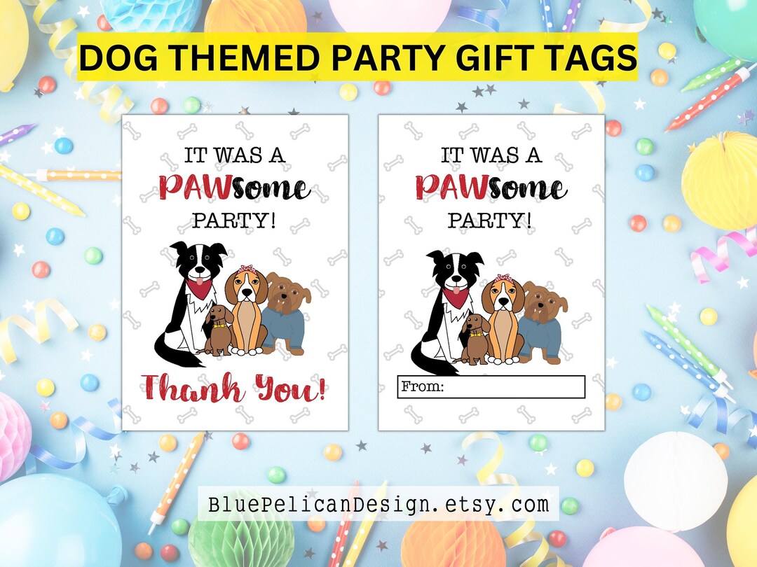 Themed Birthday Gift Tags – Dog Birthday Gift Tag – Thank You Favor Tag ...