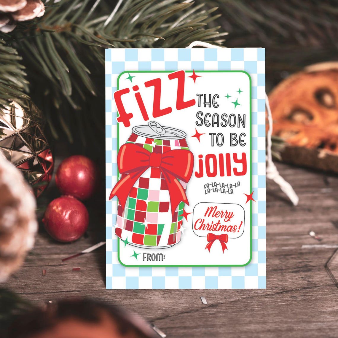 Printable Christmas Gift Tag, Fizz the Season to Jolly Soda Pop Tag for ...