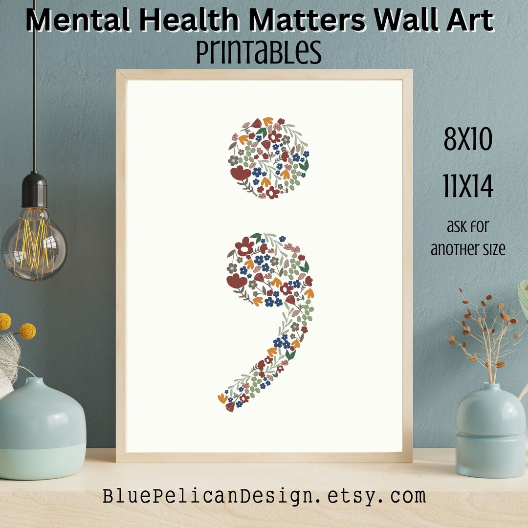Floral Semi-colon Wall Art Pause Suicide Prevention Mental - Etsy