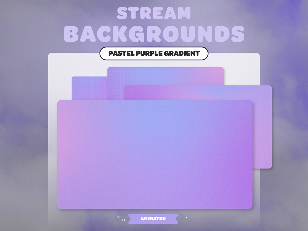 ANIMATED GRADIENT BACKGROUNDS | Pastel Purple & Pink | Streamer ...