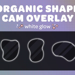 Organic Shape WEBCAM OVERLAY Soft White Glow for Streamers - Etsy