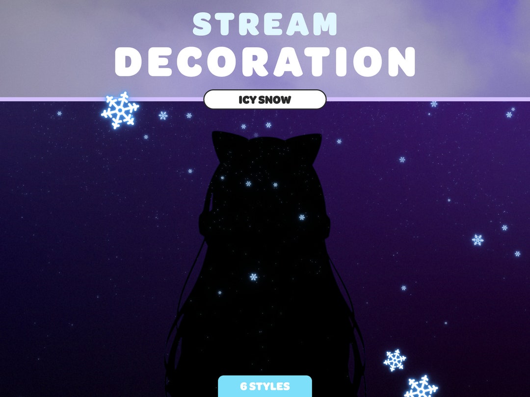 ANIMATED STREAM DECORATION Icy Snow | Floating Particles | Streamer ...