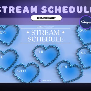 STREAM SCHEDULE Template Blue Chain Hearts Canva Template - Etsy