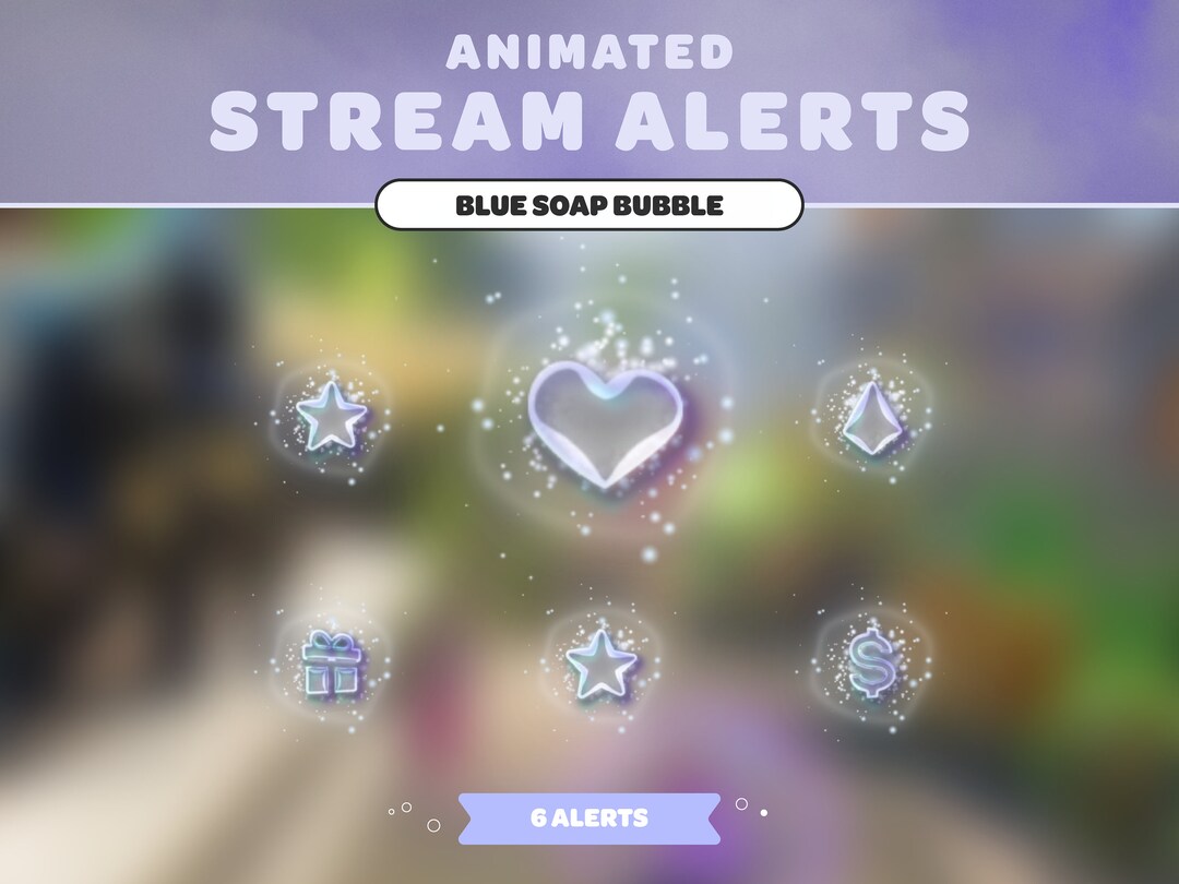 Animated STREAM ALERTS Blue Purple Soap Bubble | Cute | Soft Pastel ...