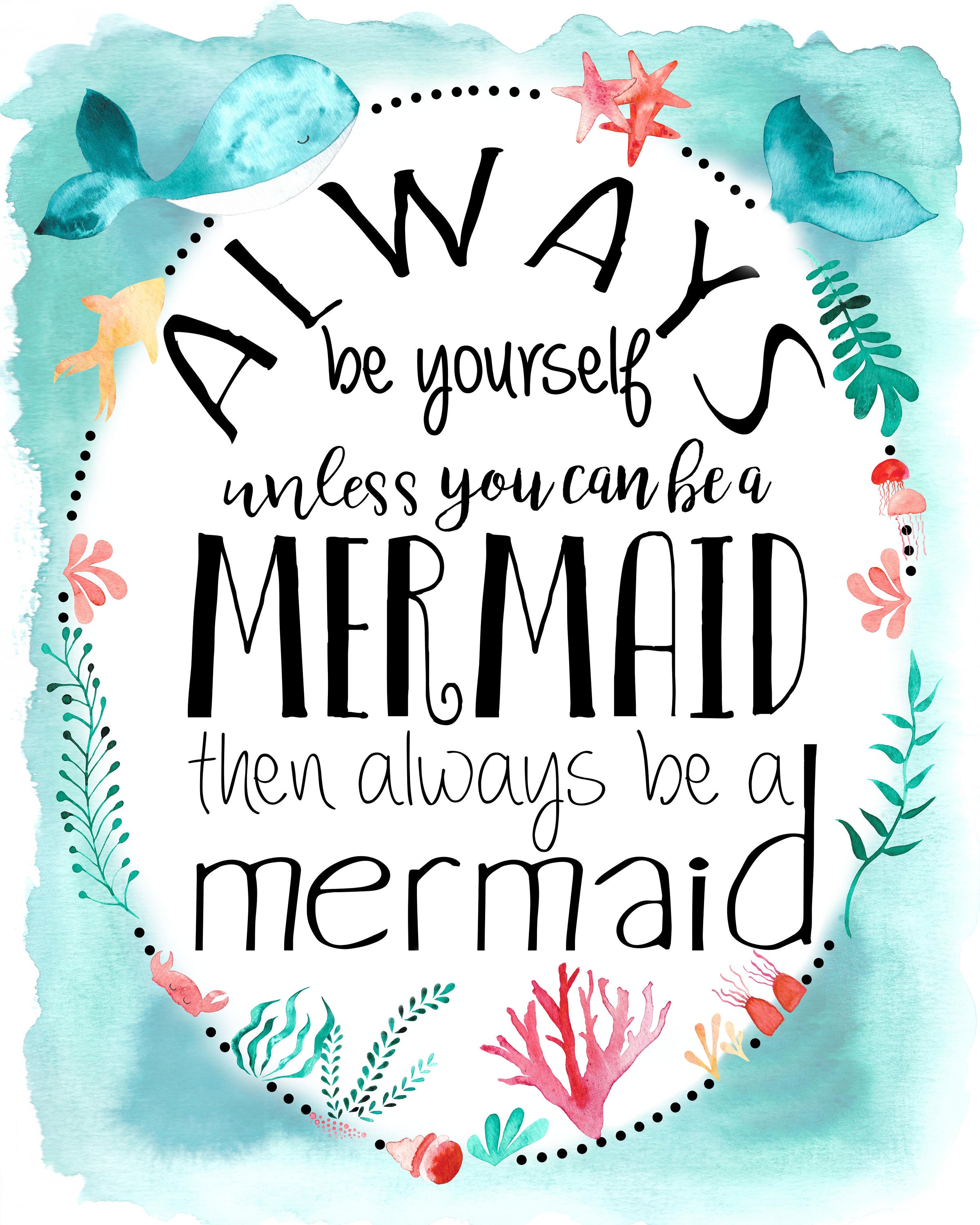 Printable Watercolor Nursery Wall Art - Mermaid Inspirational Quote ...