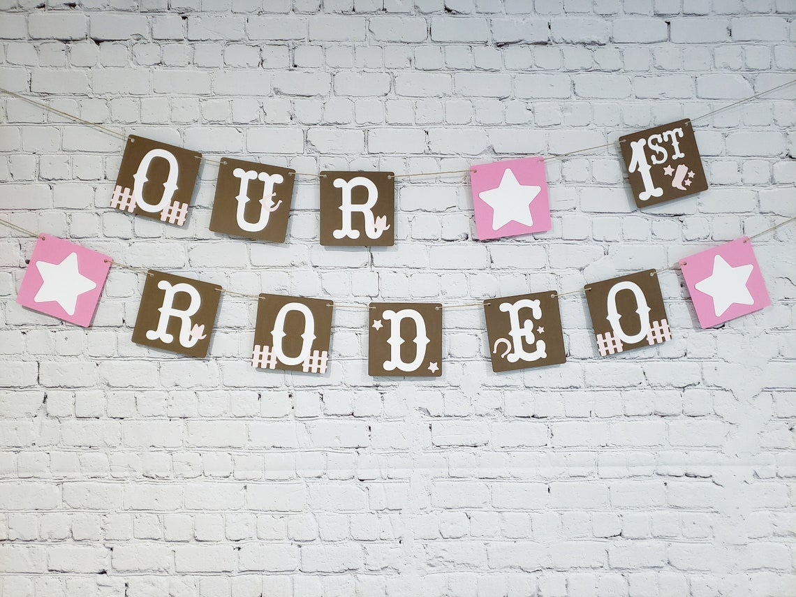 Our First Rodeo Birthday. My First Rodeo Banner. Cowgirl - Etsy