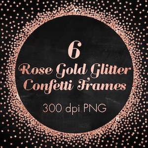 Rose Gold Confetti Frames, Pink Frames Clipart, Rose Gold Glitter ...