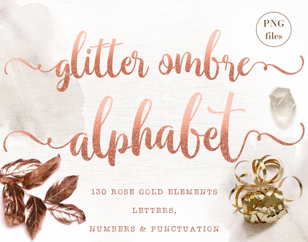 Rose Gold Letters Clipart, Rose Gold Glitter Ombre Alphabet Clipart ...