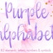 Purple Watercolor Alphabet Clipart, Watercolor Letters Clipart, Purple ...