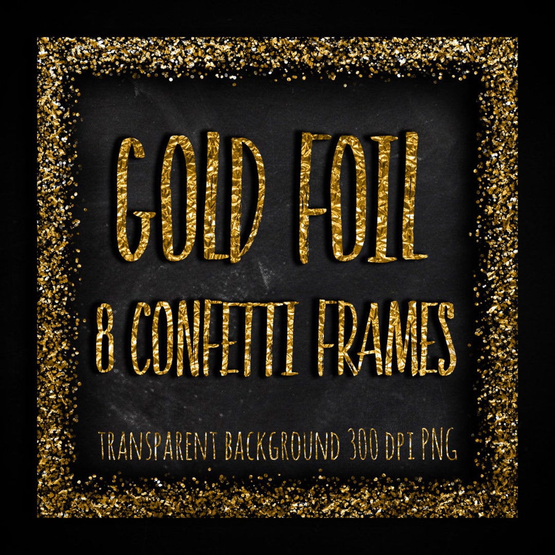 8 Gold Confetti Frames, Clip Art Set, Gold Foil Confetti, Sparkly ...