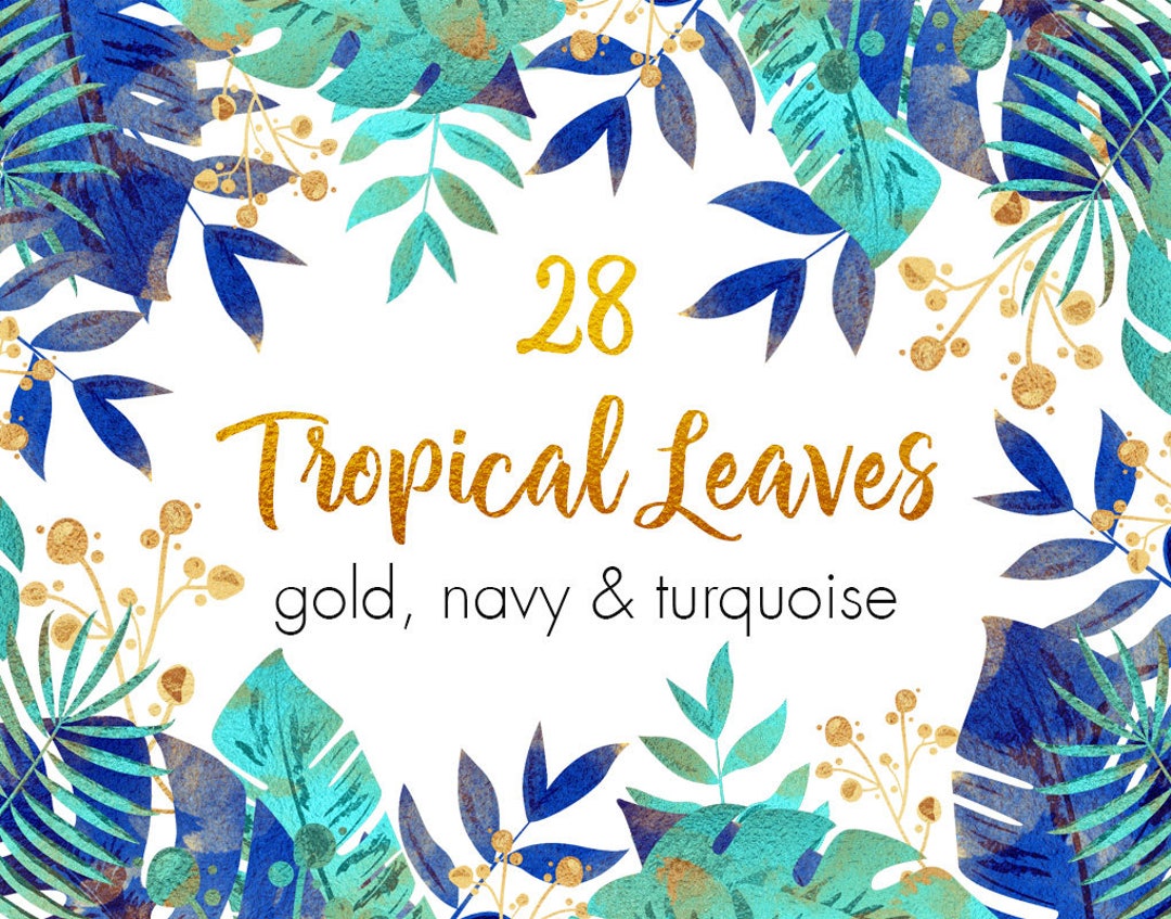 Gold Tropical Leaves Clipart, Navy and Turquoise Tropical Leaves Clip ...