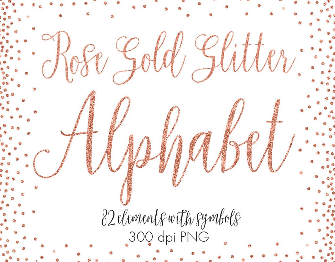 Rose Gold Alphabet Clipart, Rose Gold Glitter Alphabet, Rose Gold ...