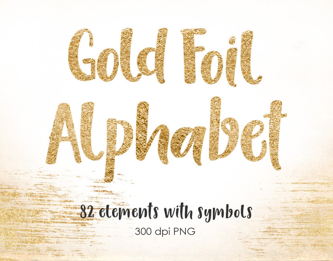 Gold Alphabet Clip Art, Gold Foil Alphabet, Gold Letters, Gold Numbers ...
