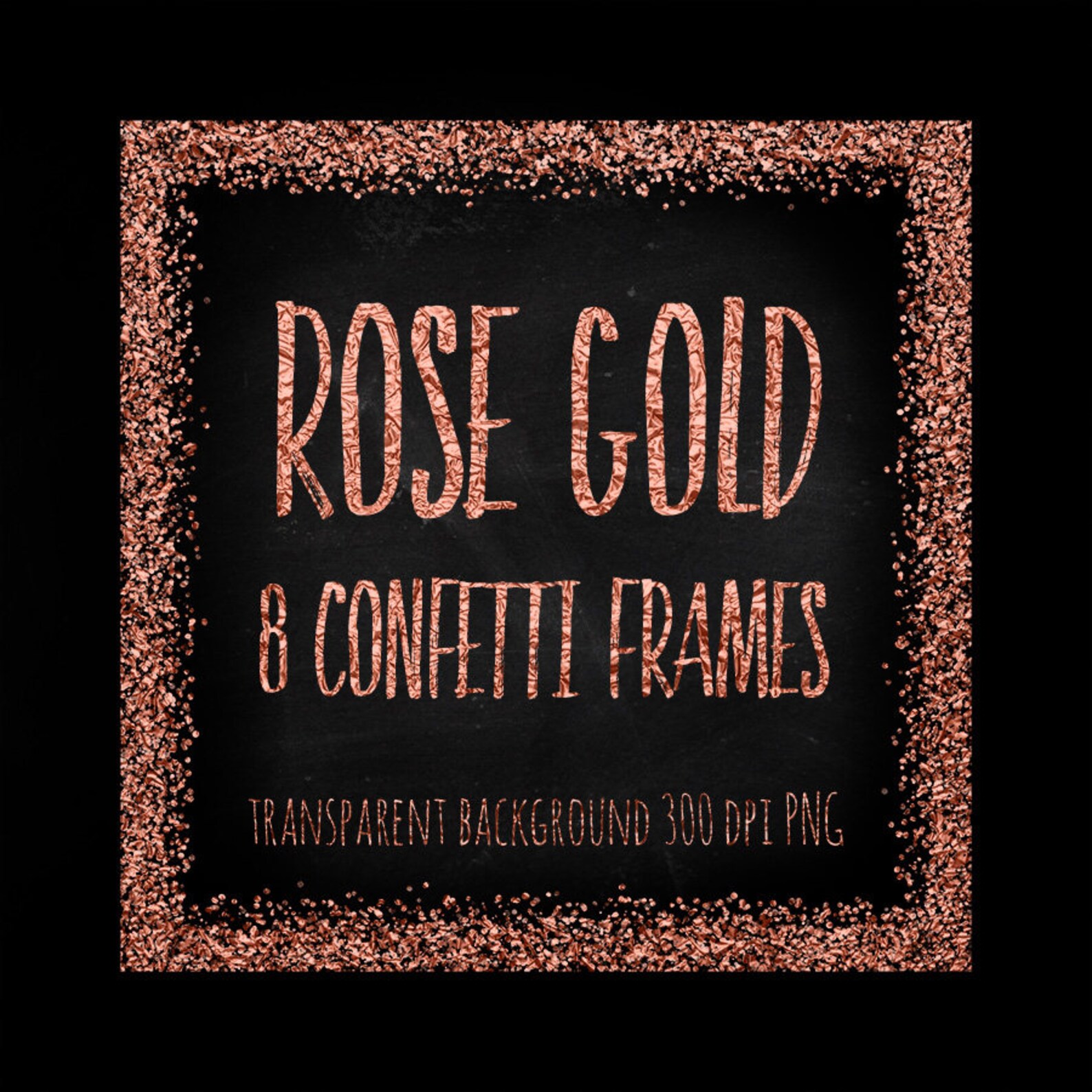 8 Rose Gold Confetti Frames Pack Clip Art Set Rose Gold Foil - Etsy