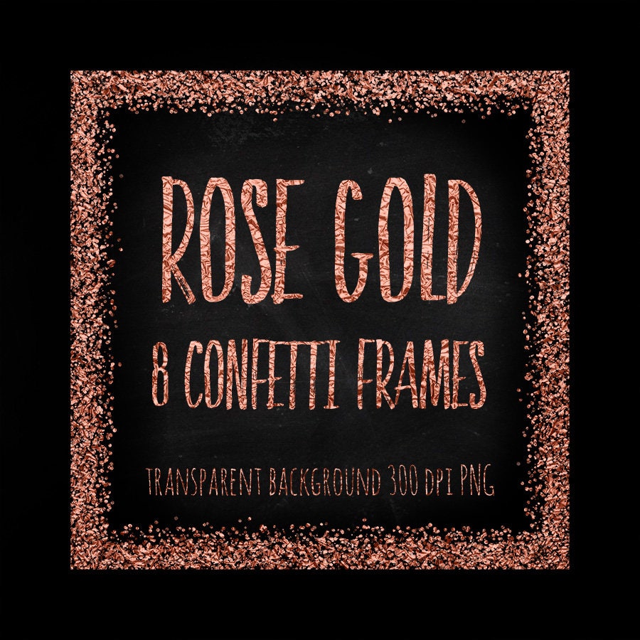 8 Rose gold confetti frames pack clip art set rose gold foil | Etsy