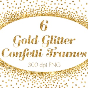 Gold Confetti Frames Clip Art, Gold Frames, Gold Glitter Confetti, Gold ...