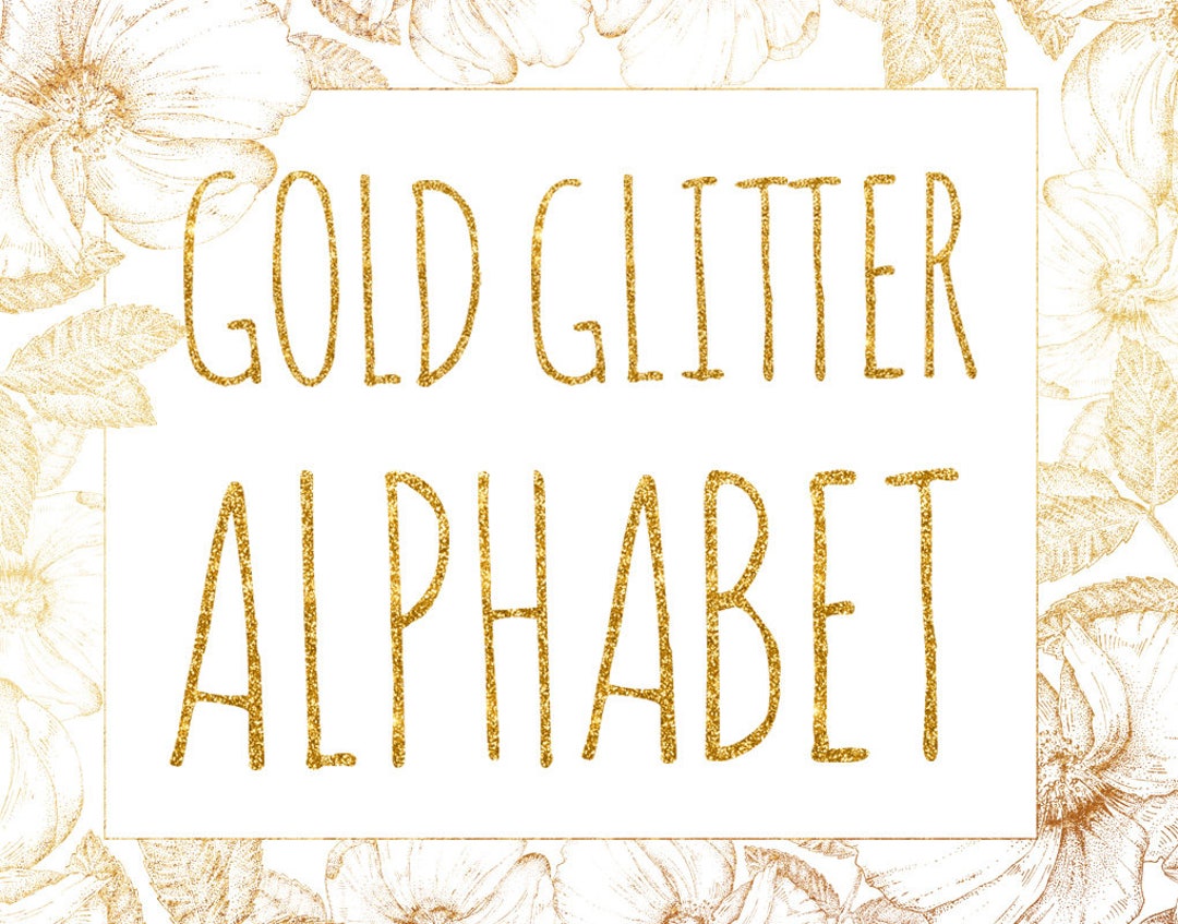 Gold Alphabet Clip Art, Gold Glitter Alphabet, Gold Letters, Gold ...