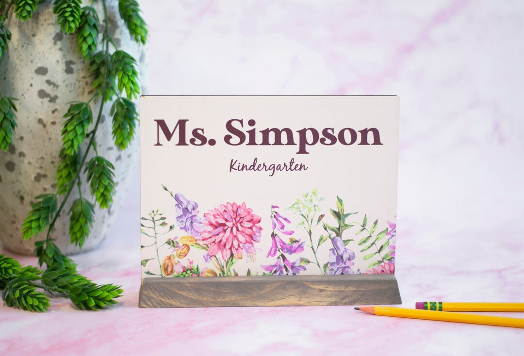 Teacher Desk Name Plaque - Floral Sign With Solid Wood Base - Classroom ...
