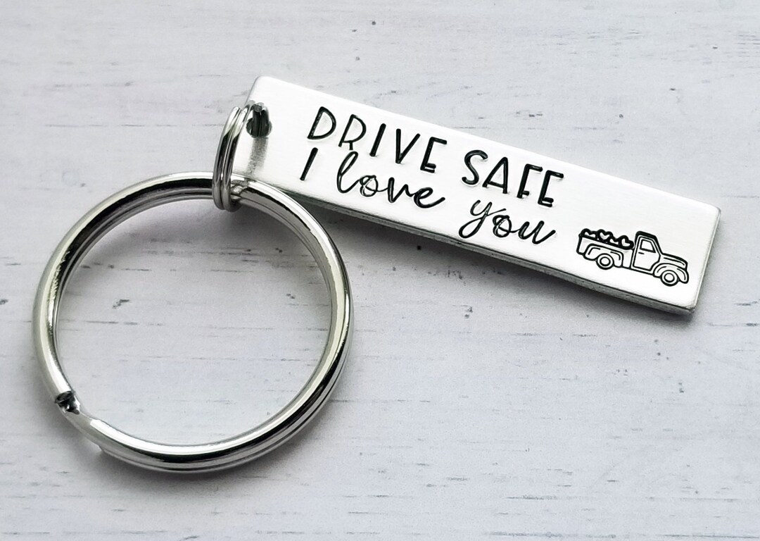 Drive Safe I Love You, Son Gift, Daughter Gift, Wife Keychain, Husband ...