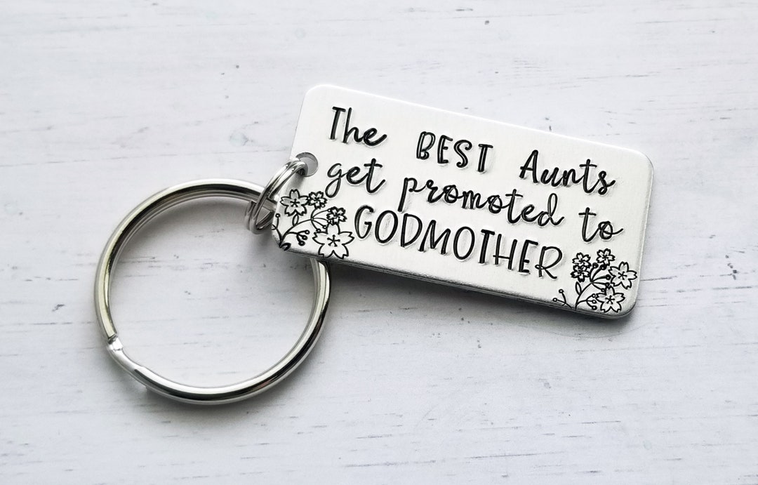 Godmother Keychain, Best Aunts Get Promoted to Godmother, Aunt Keychain ...