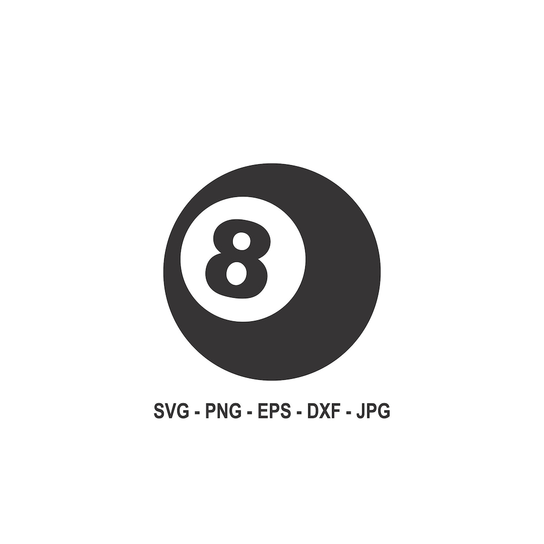 8 Ball Svg,pool Billiards Ball Svg,instant Download,svg, PNG, EPS, Dxf ...