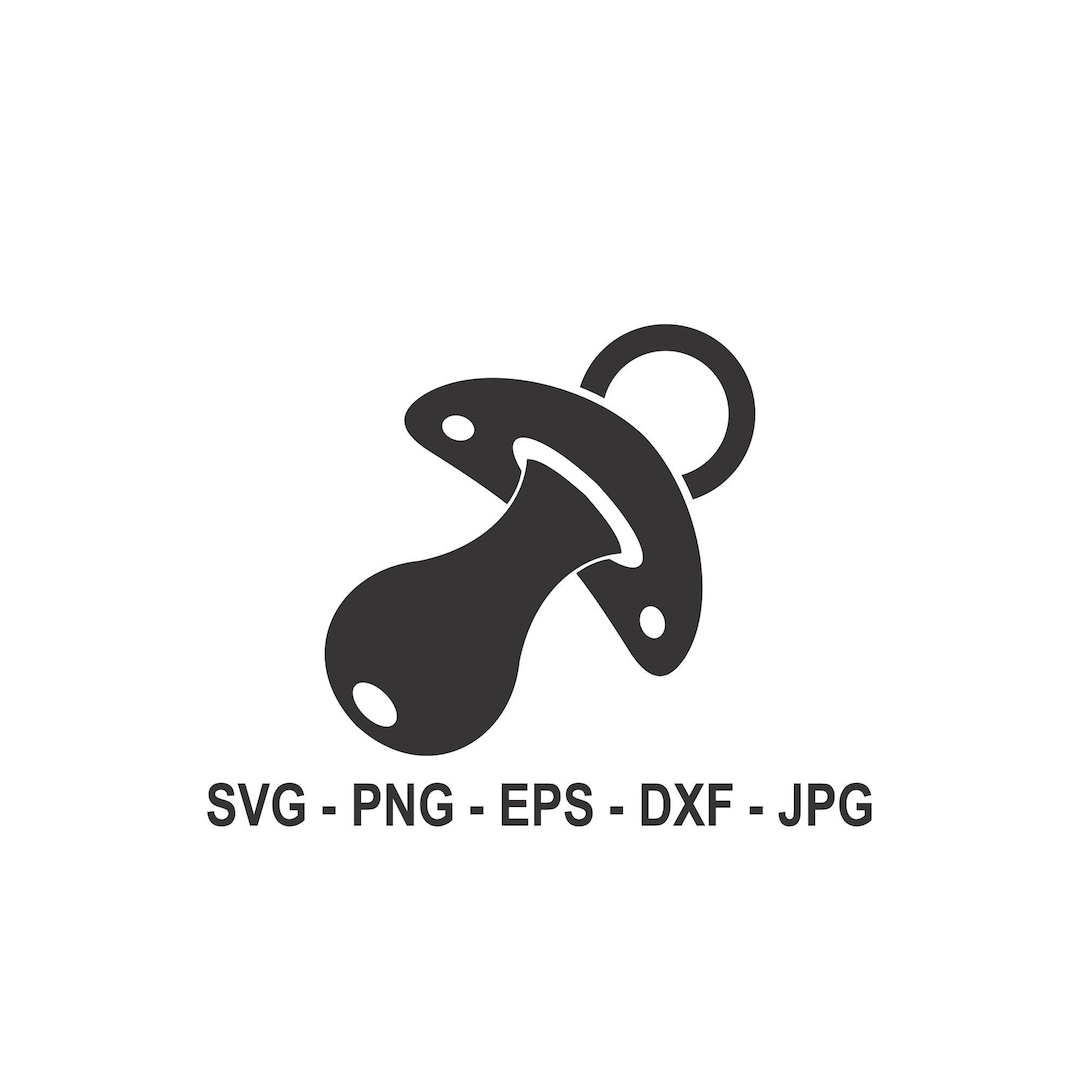 Baby Pacifier Svg,baby Dummy Svg,instant Download,svg, PNG, EPS, Dxf ...