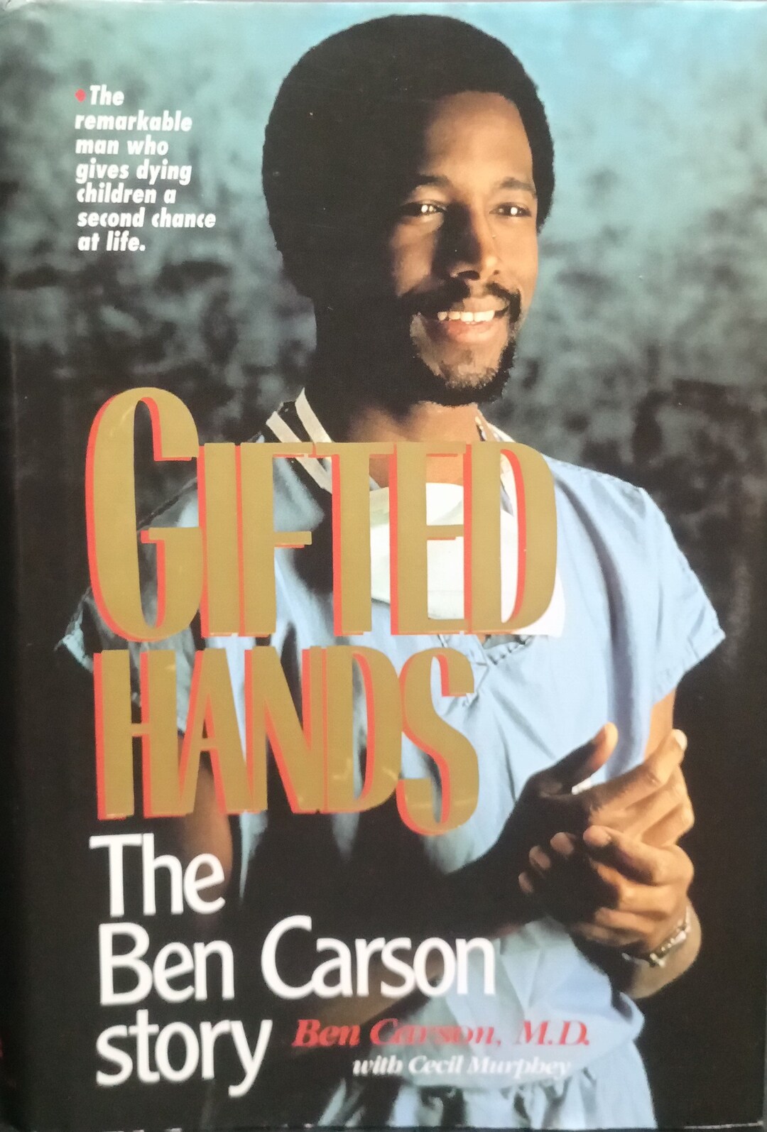 Ben Carson "gifted Hands" 1st Printing Hardcover (signed & Inscribed ...