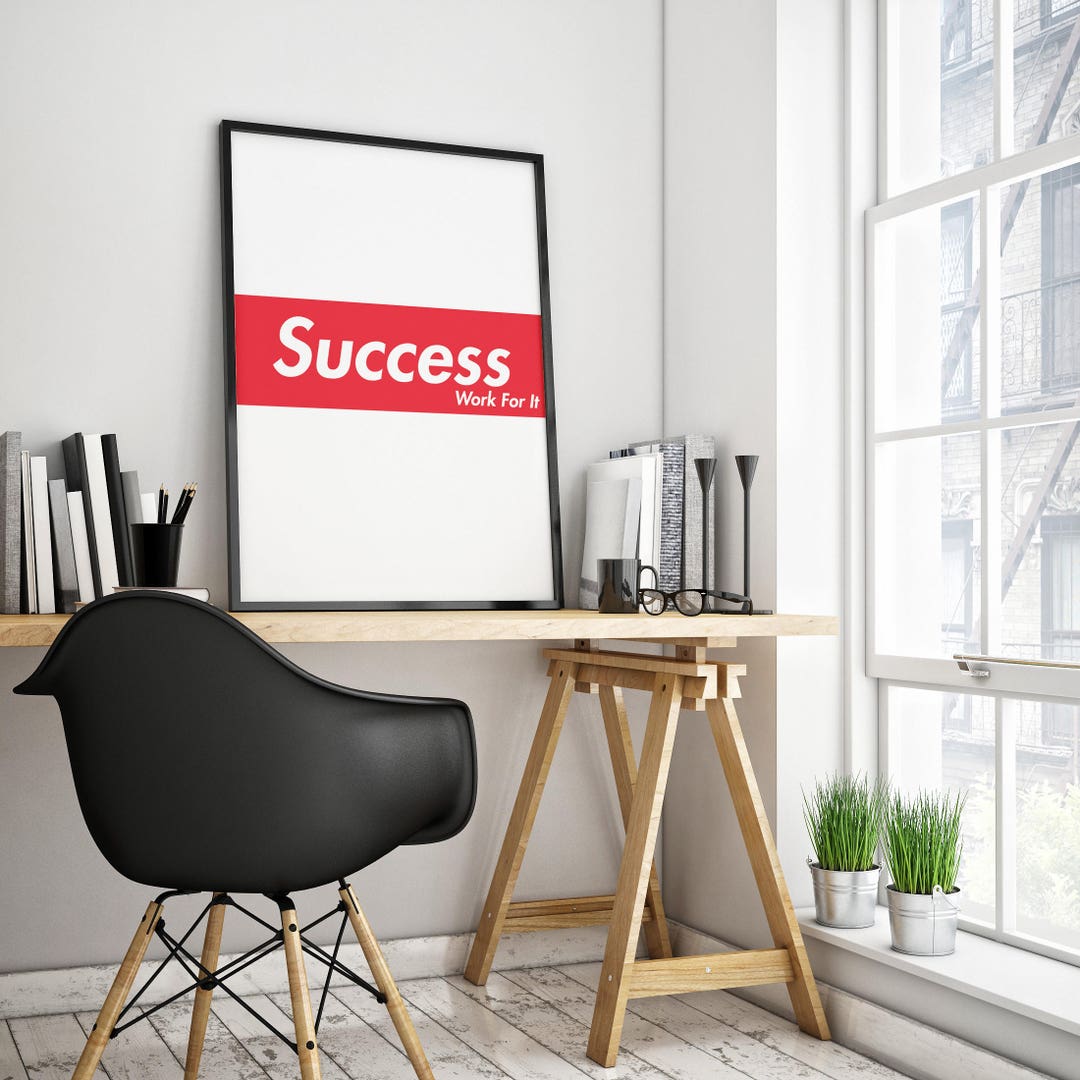 Success Work for It, Success, Wall Art, Motivational Art Prints ...