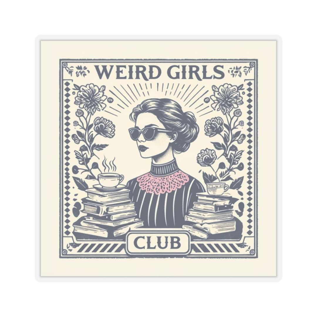 Weird Girls Club Stickers | Quirky Decals for Creatives, Feminist Gifts ...