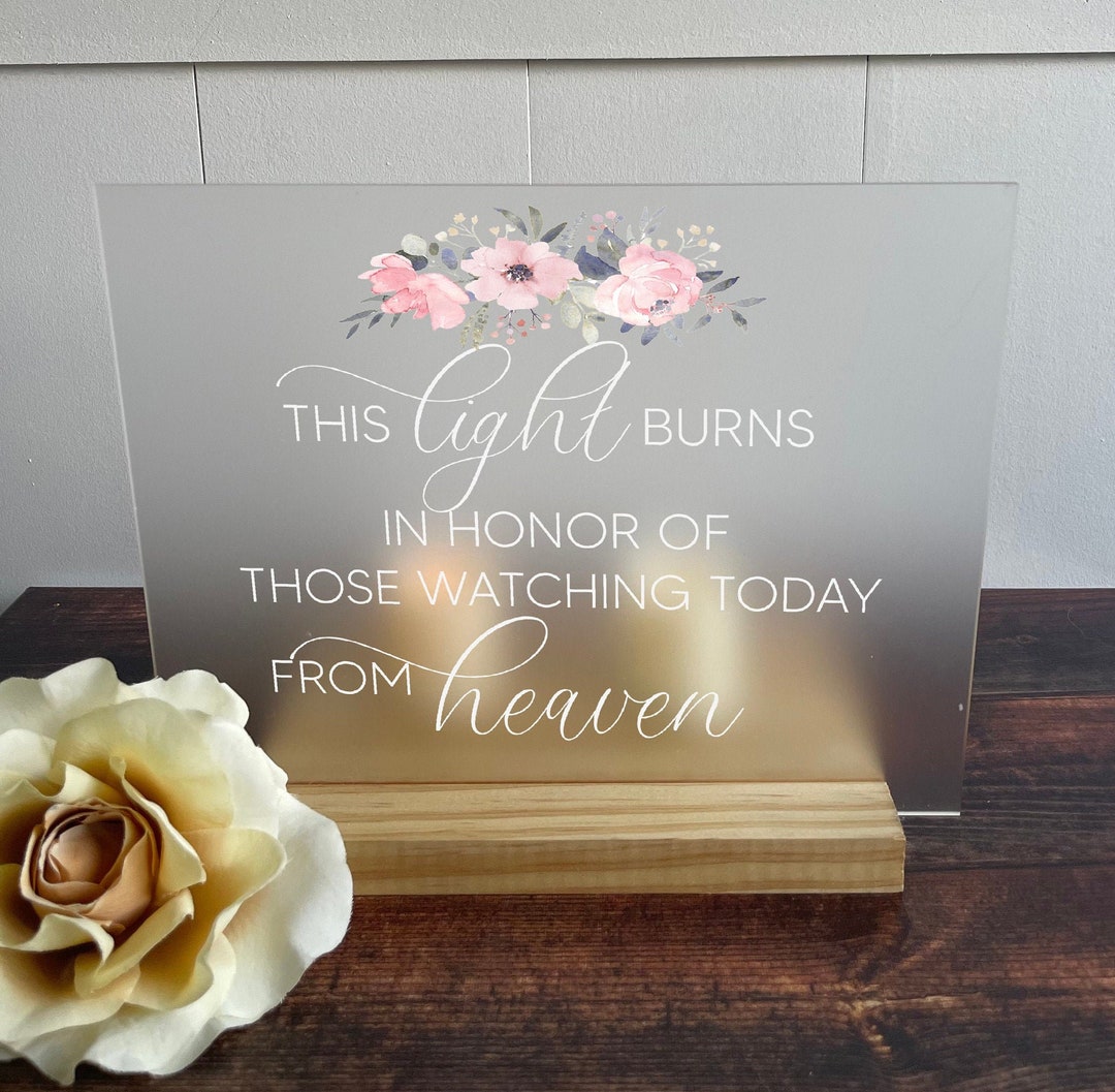 This Light Burns in Loving Memory, Wedding Memorial Sign, Frosted ...