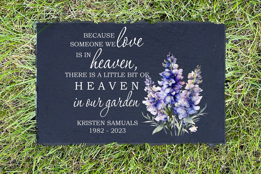Because Someone We Love is in Heaven, Sympathy Gift, Slate Grave Marker ...
