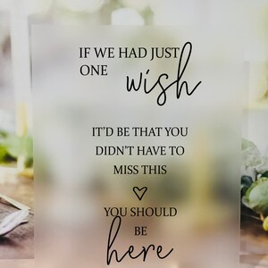 If I Had One Wish, You Should Be Here Memorial, Wedding Memorial ...