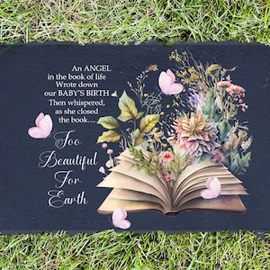 Too Beautiful for Earth, Sympathy Gift, Slate Grave Marker, Keepsake ...