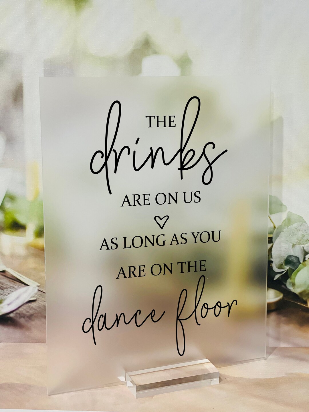 Drinks Are on Us, Open Bar Wedding Sign, Wedding Acrylic Sign, Wedding ...