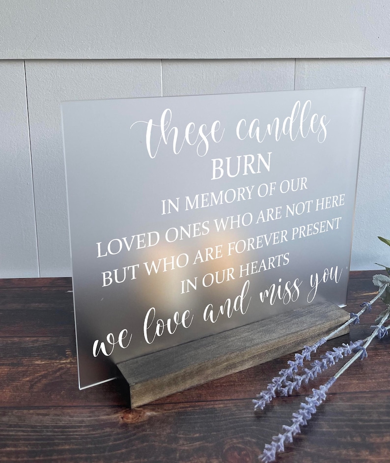 These Candles Burn in Loving Memory Wedding Memorial Sign - Etsy