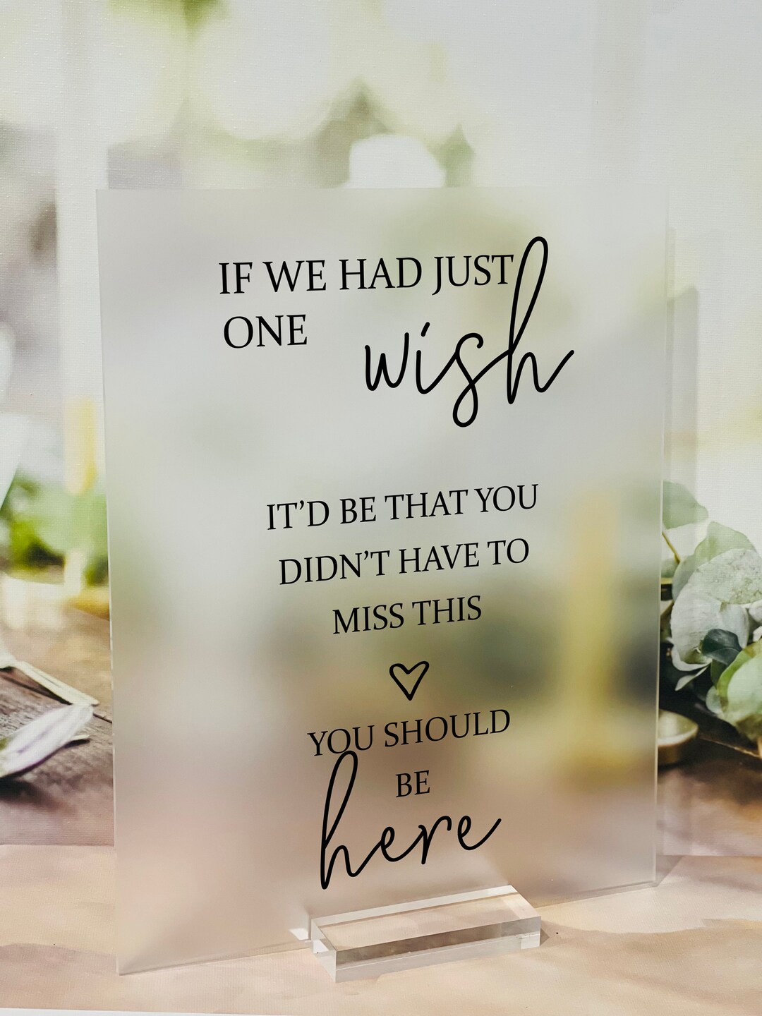 If I Had One Wish, You Should Be Here Memorial, Wedding Memorial ...