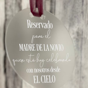 Reservado Para El Madre De La Novio, Spanish Reserved, Frosted Acrylic ...