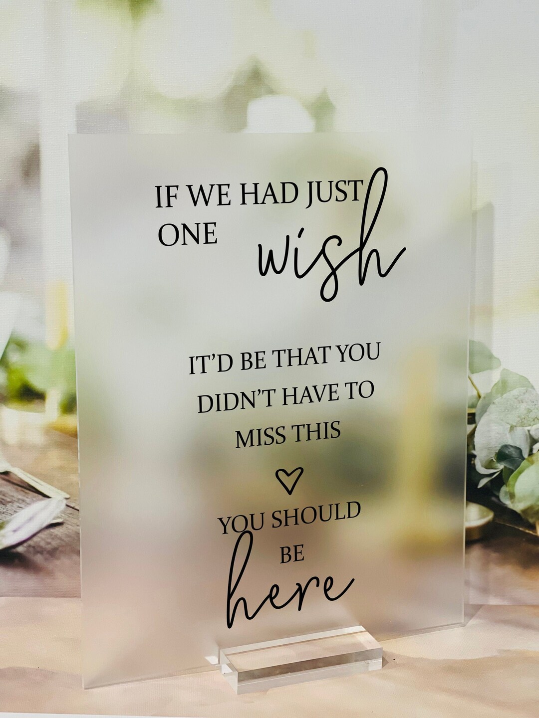 If I Had One Wish, You Should Be Here Memorial, Wedding Memorial ...