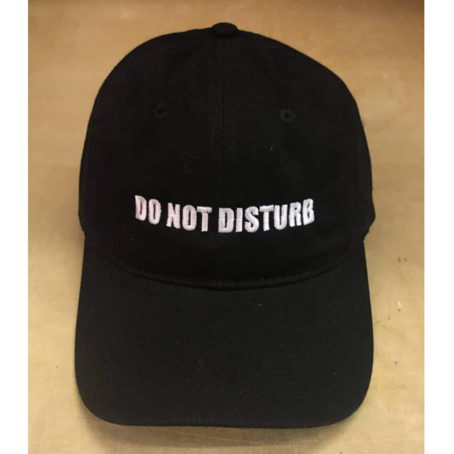 Do Not Disturb Dad Cap Do Not Disturb Dad Hat Dad Cap Dad - Etsy