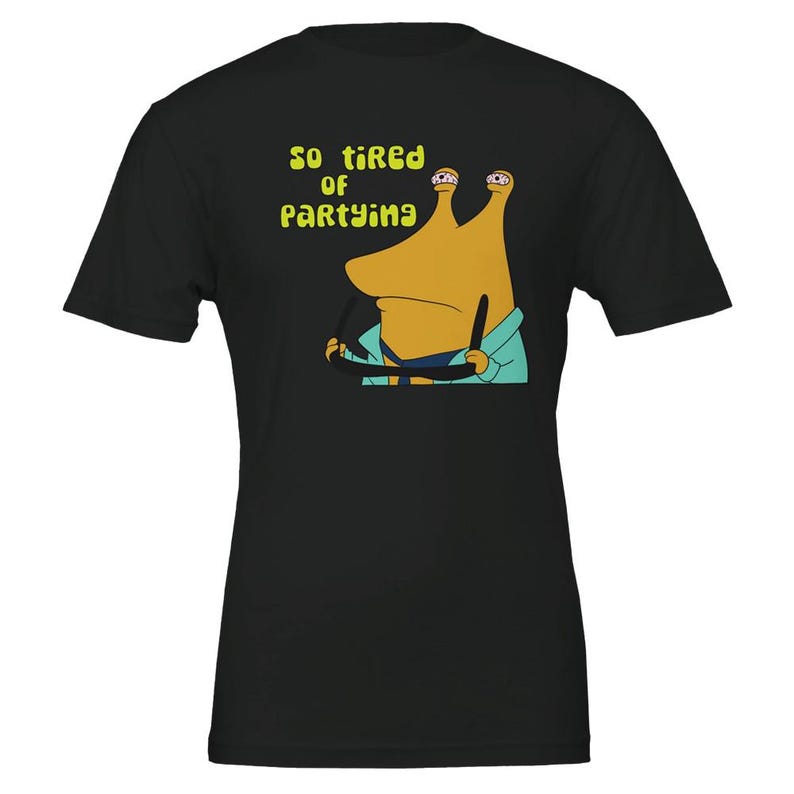 So Tired of Partying - Slurms Mackenzie Futurma Shirt - Etsy