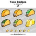 Taco Twitch Badges Bit Badges Channel Points Discord Badges Youtube ...