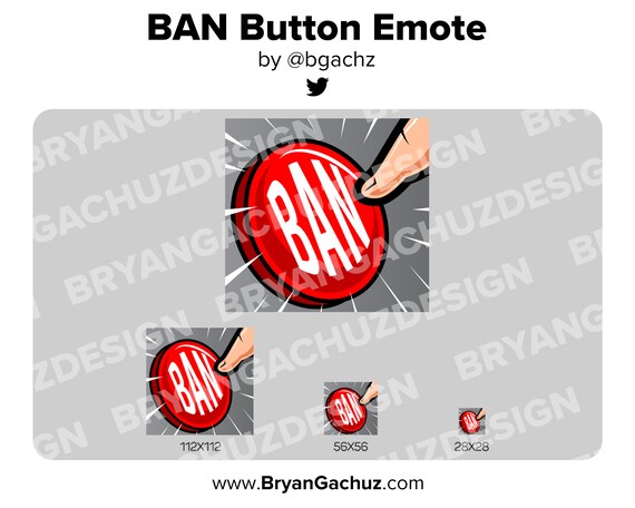 BAN Button Emote for Twitch Discord or Youtube - Etsy Finland