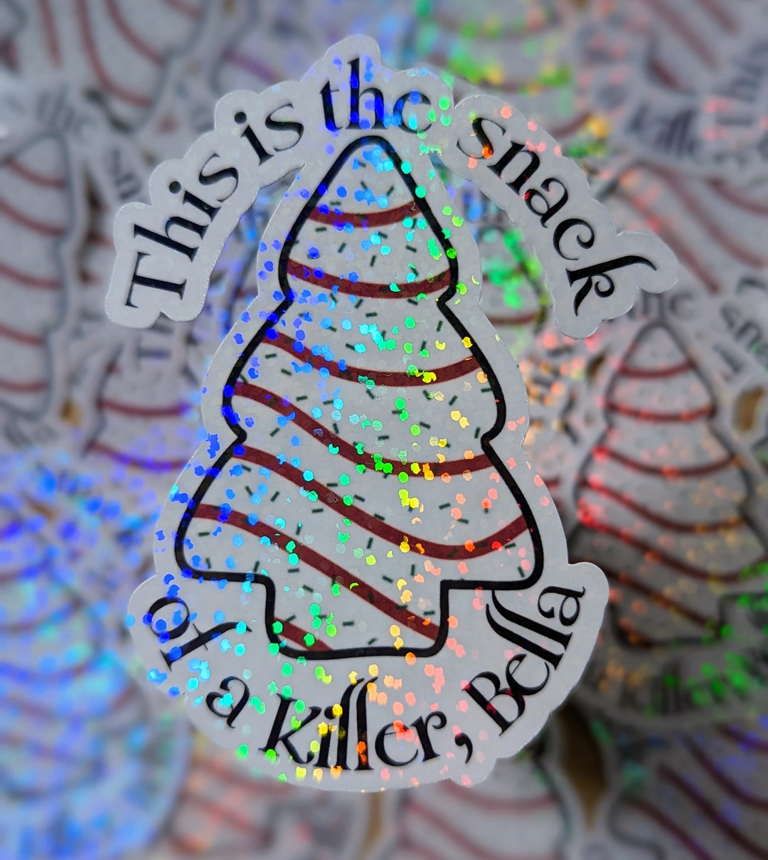 Snack of a Killer Holographic Sticker - Etsy