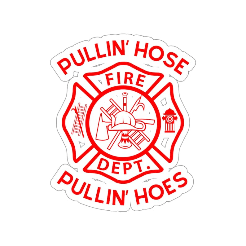 Fire Department Sticker, Firefighter Sticker, Funny Firefighter Sticker ...